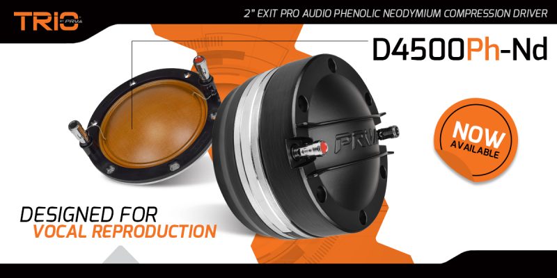 PRV Audio Releases the D4500Ph-Nd Midrange Driver, a 2" Exit Pro Audio ...